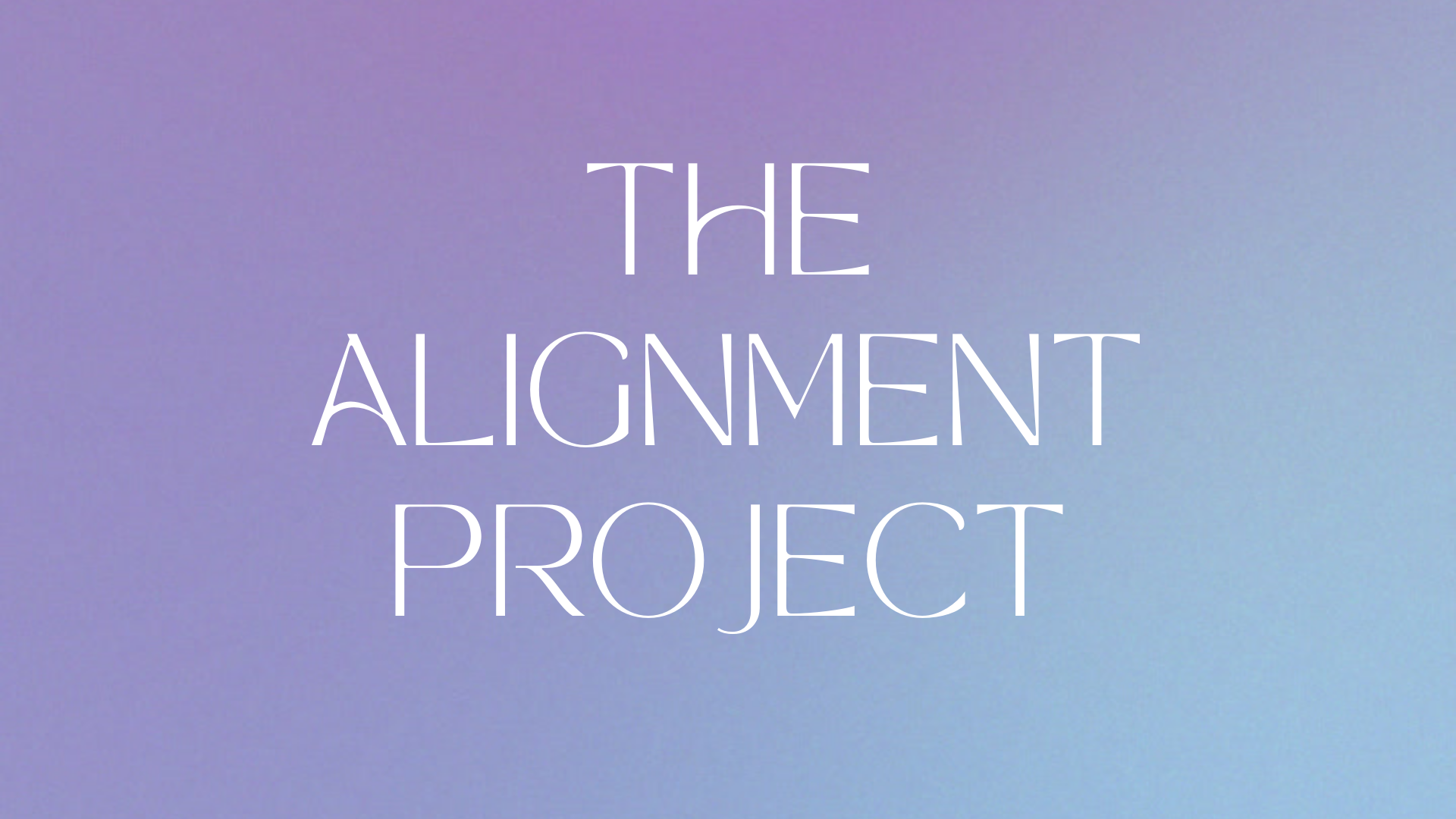 The Alignment Project